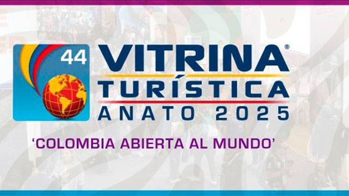 Vitrina Turística Anato Colombia 2025: fecha y lugar del evento