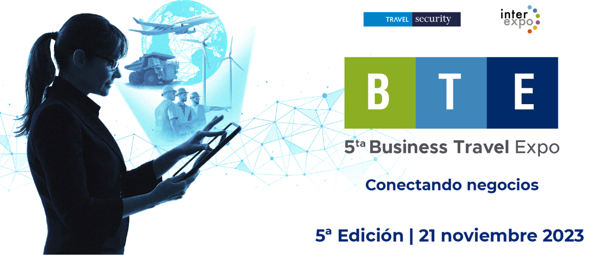 BTE Business Travel Expo - Todo lo que hay que saber BTE Business Travel Expo - Todo lo que hay que saber